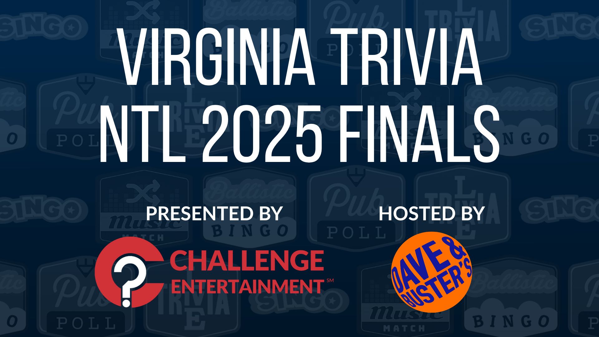 Virginia trivia Finals 2025 - Challenge Entertainment